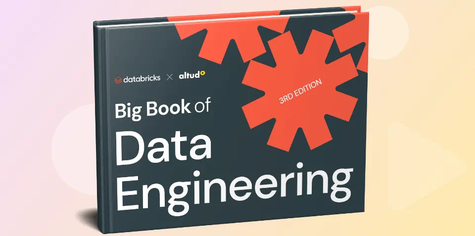 Big Book of Data Engineering | Altudo
