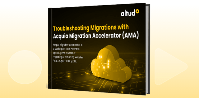 Troubleshooting Migrations with Acquia Migration Accelerator| Altudo